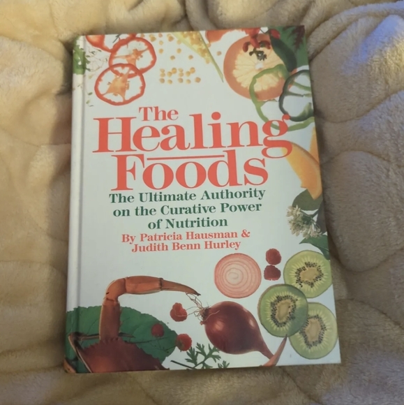 rodale press | Other | The Healing Foods The Ultimate Authority On The ...